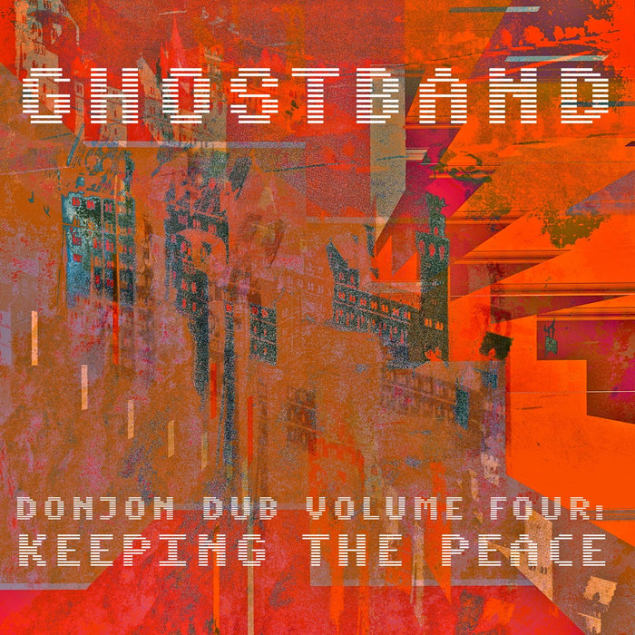 Donjon Dub Volume Four: Keeping The Peace | Ghostband