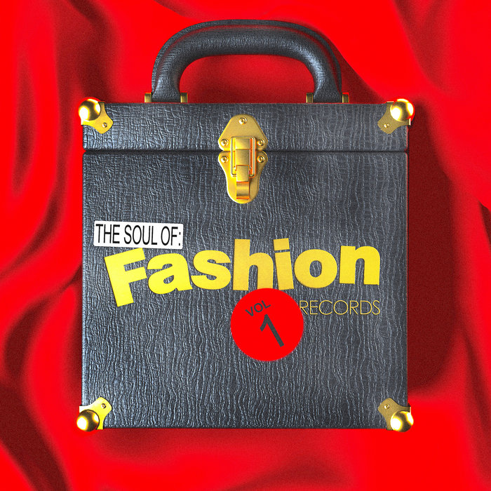 The Soul Of Fashion Volume 1 | Various Artists | Fashion Records