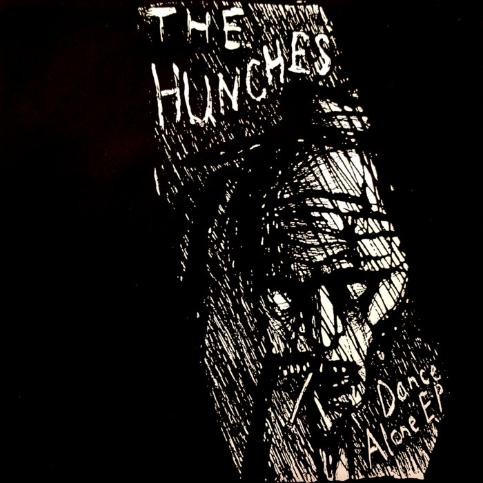 Dance Alone EP | The Hunches