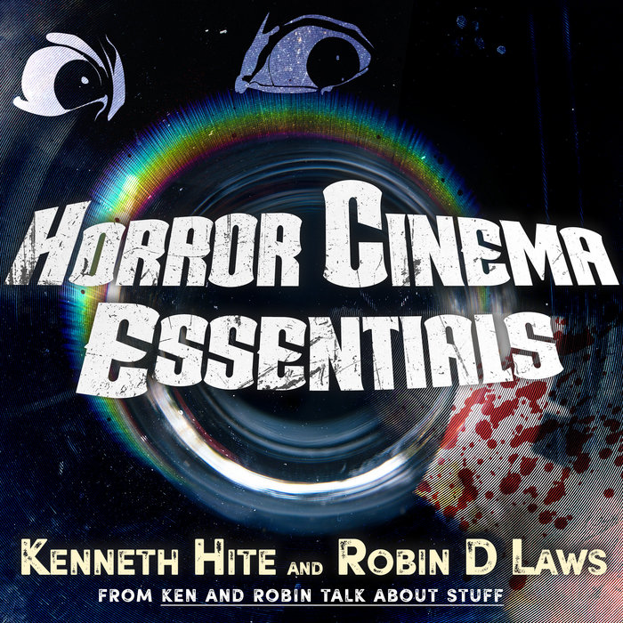 Horror Cinema Essentials Introduction | Kenneth Hite and Robin D Laws ...
