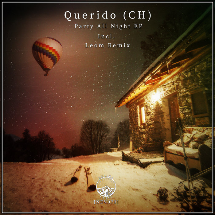 Party All Night EP | Querido (CH) | Nevada Label