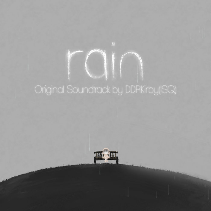 Rain Original Soundtrack | DDRKirby(ISQ)