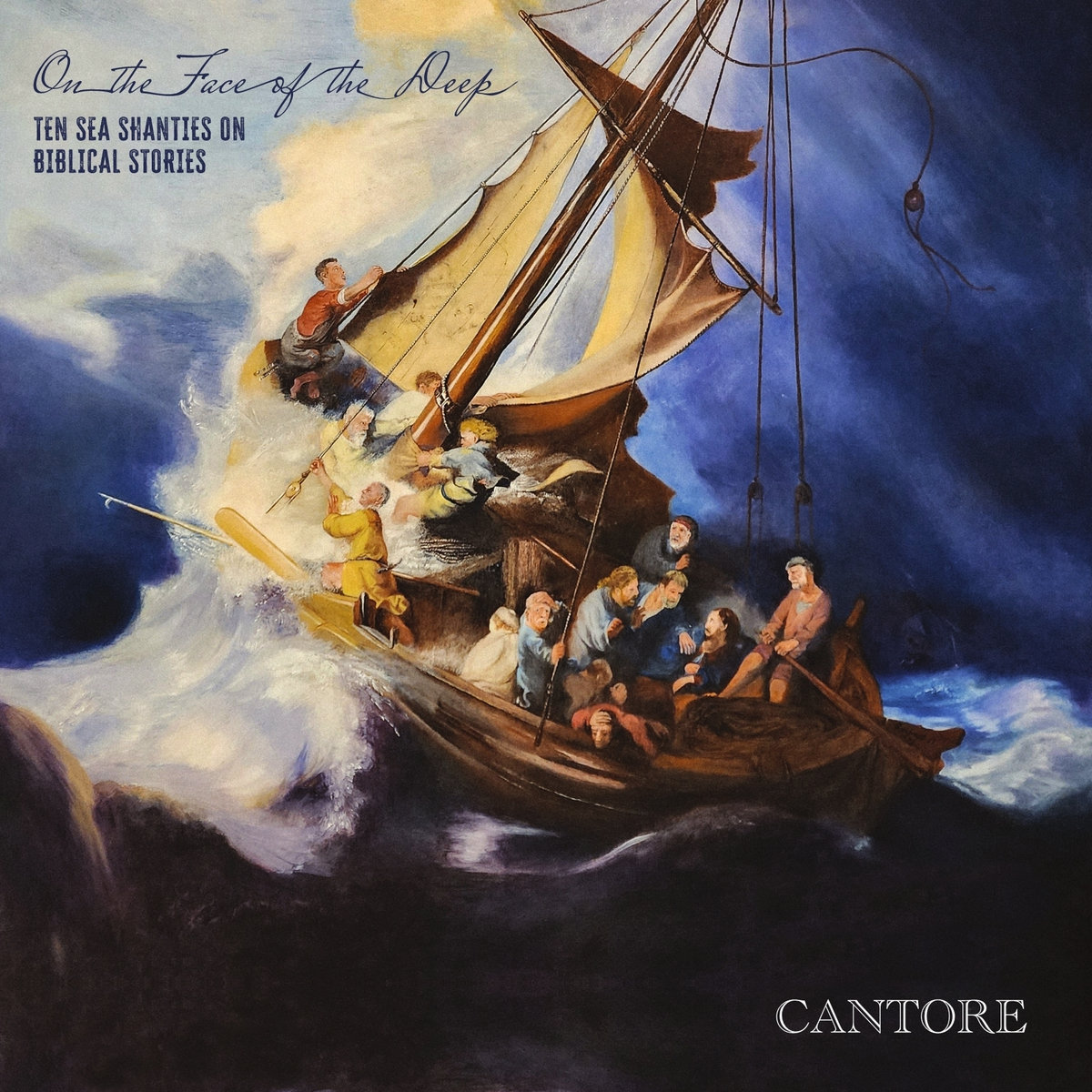 On the Face of the Deep: Ten Sea Shanties on Biblical Stories | Cantore