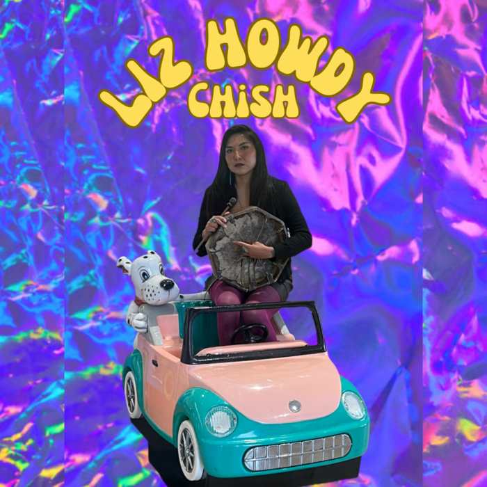 Chish | Liz Howdy