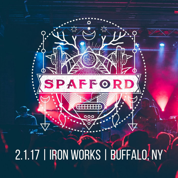 2/1/17 | Iron Works | Buffalo, NY | Spafford