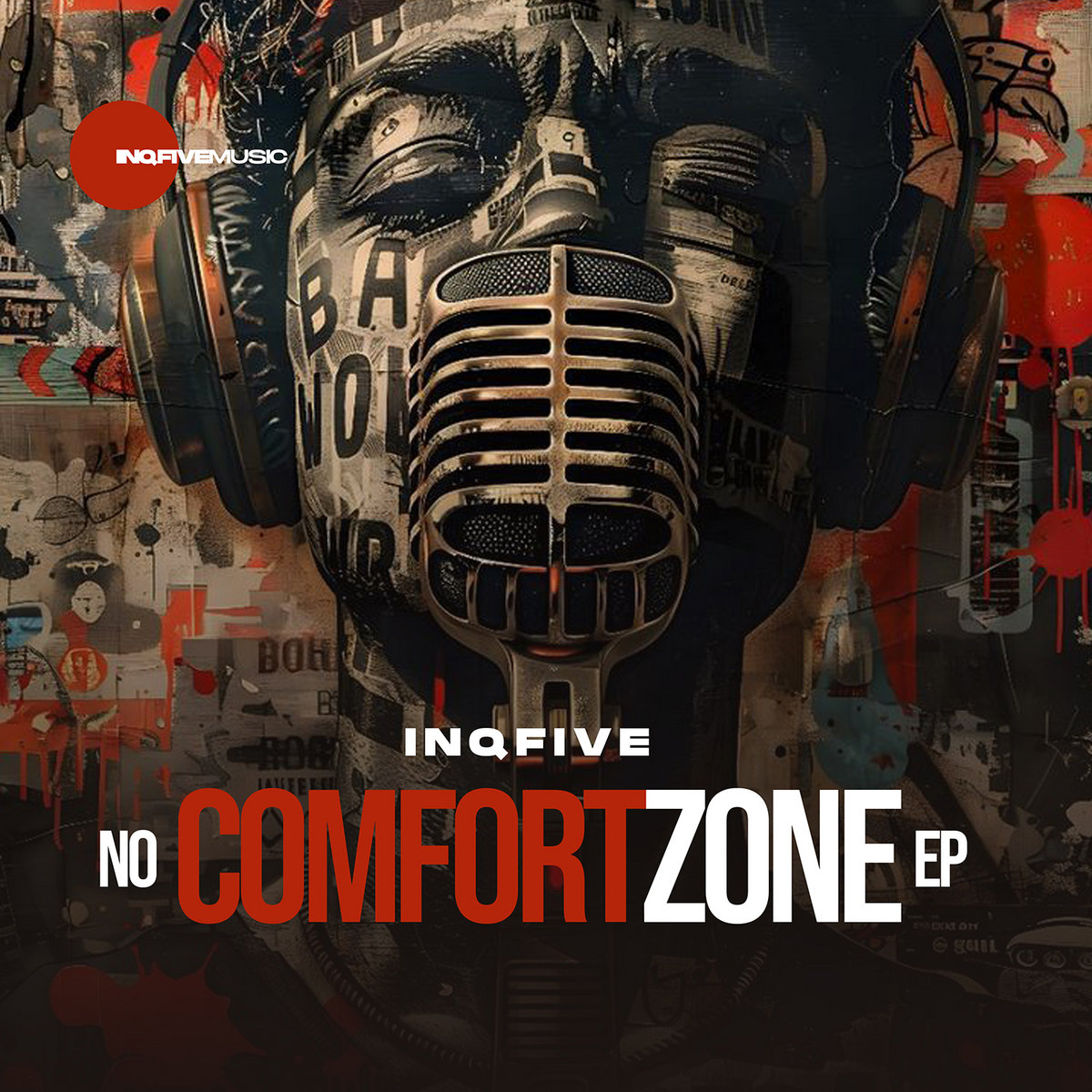 InQfive - No Comfort Zone EP | InQfive