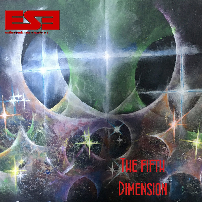 The Fifth Dimension | Entheogenic Sound Explorers
