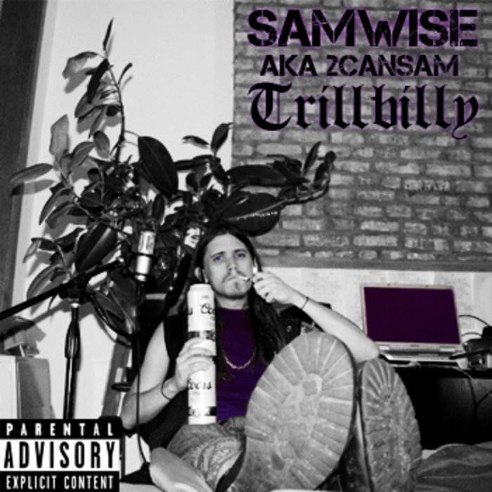 TRILLBILLY | SamWise