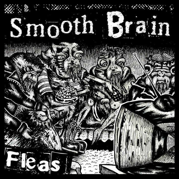 Fleas 7'' | Smooth Brain