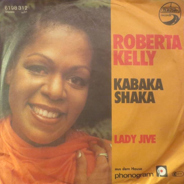 Kabaka Shaka [SINGLE] | Roberta Kelly