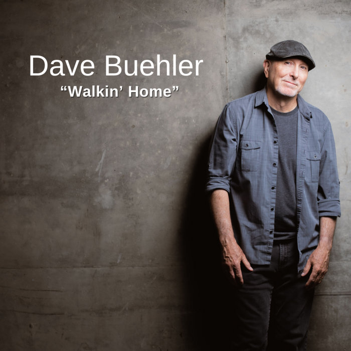 Walkin' Home | Dave Buehler