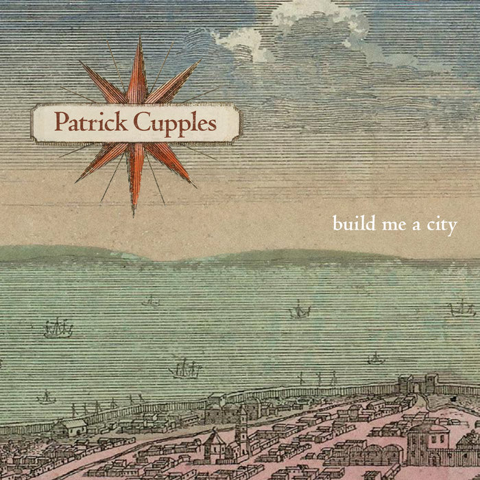 Build Me A City | Pat Cupples