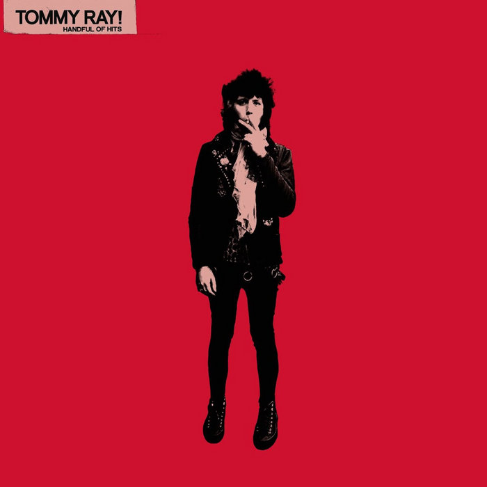 TOMMY RAY - Handful Of Hits | TOMMY RAY | Tommy Ray (& The CRY!!)