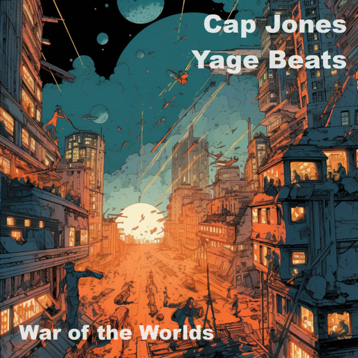 War of the Worlds | Cap Jones | Yage Beats | Cap Jones