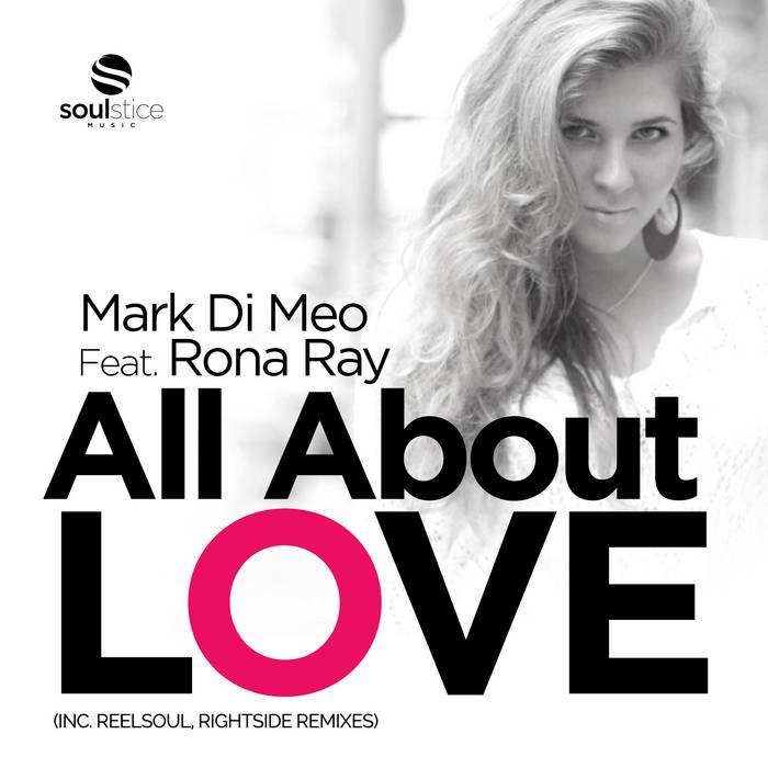 SSM006 Mark Di Meo Feat. Rona Ray - All About Love | Mark Di Meo, Rona ...