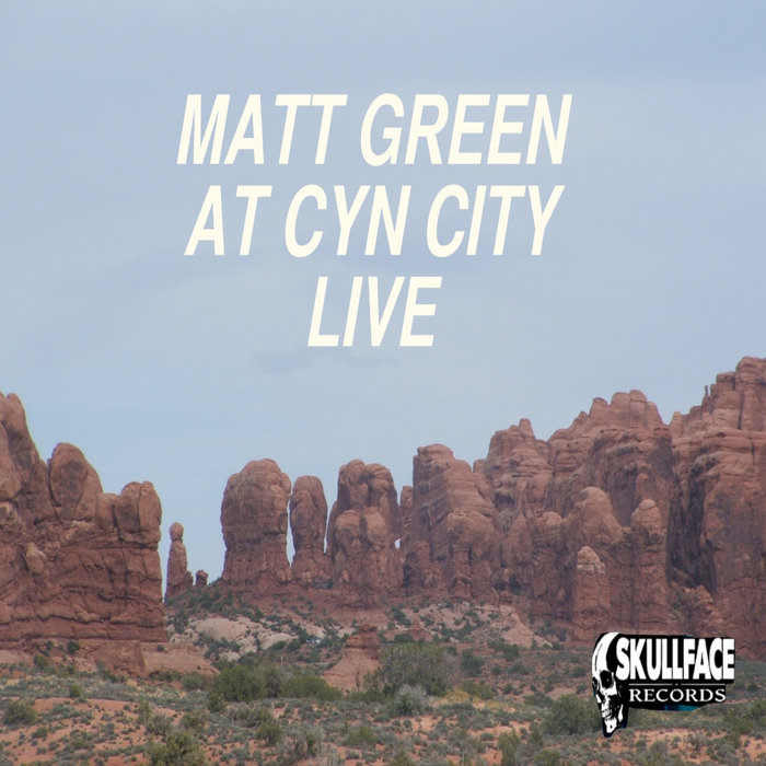 AT CYN CITY LIVE | Matt Green