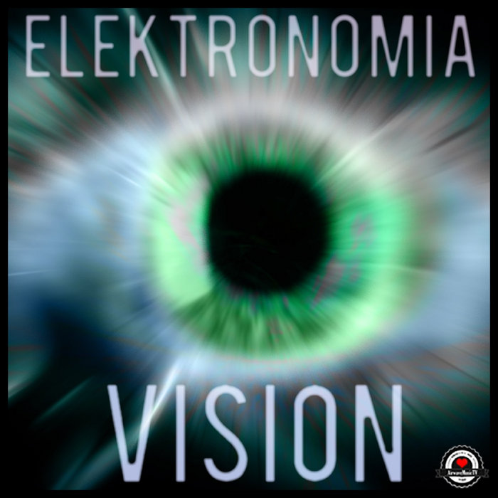 Vision | Elektronomia