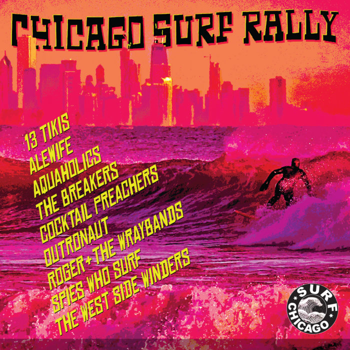 Chicago Surf Rally | Various Artists | The Breakers