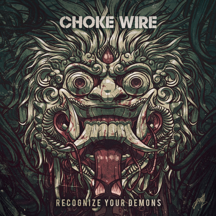 Recognize Your Demons | Choke Wire