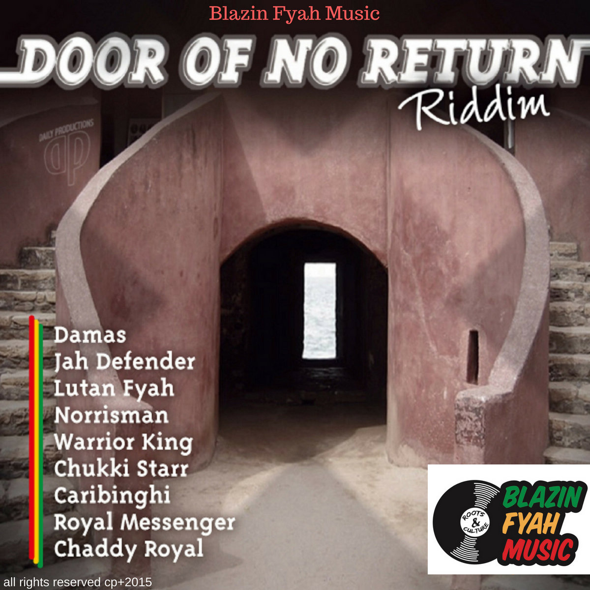 Door Of No Return Riddim | V/A | Blazin Fyah Music