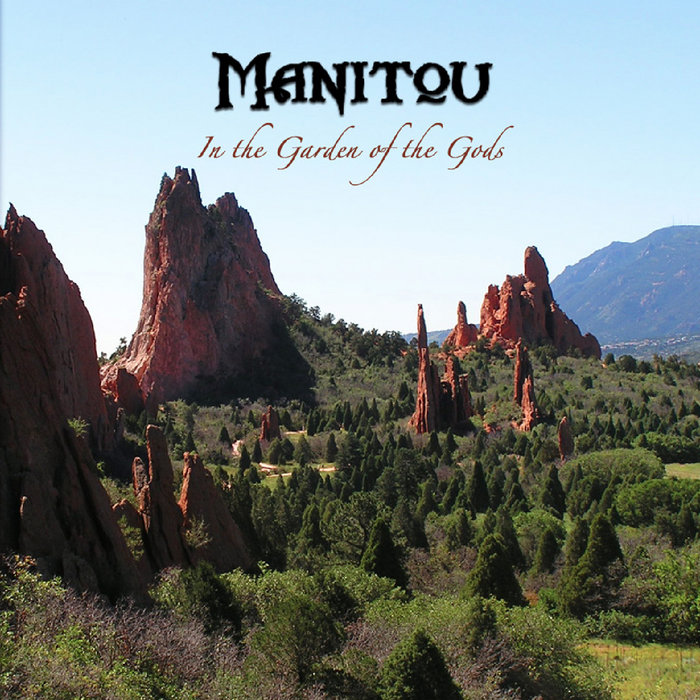 In The Garden Of The Gods MANITOU | MANITOU with Roger Z | Roger Z