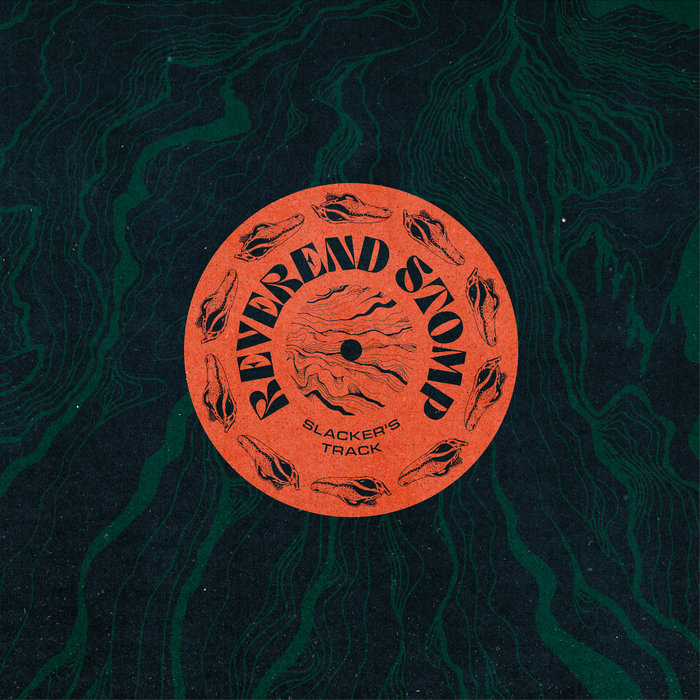 Slacker's Track | Reverend Stomp