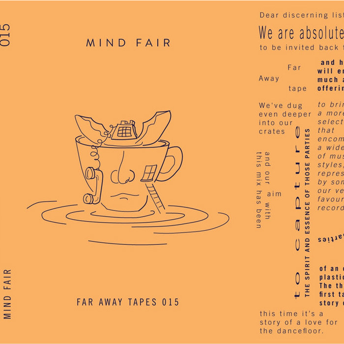 Mind Fair Far Away Tape 015 | Mind Fair