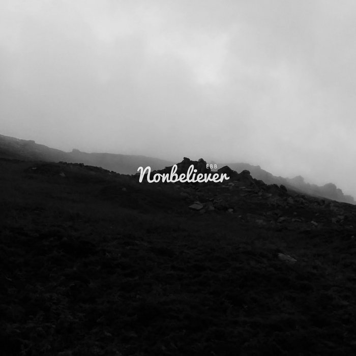 Ebb | Nonbeliever