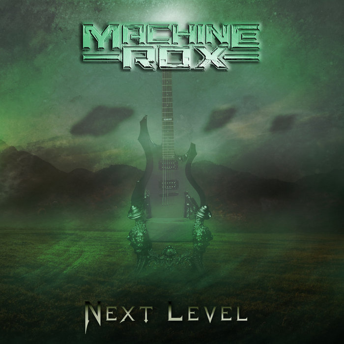 NEXT LEVEL | MACHINE ROX