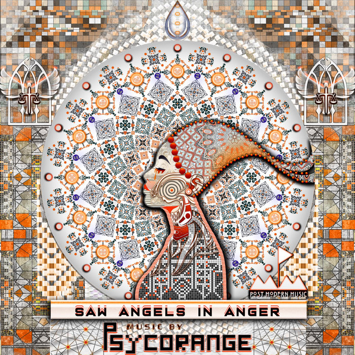 Saw Angels In Anger | Psycorange | Post Modern Music