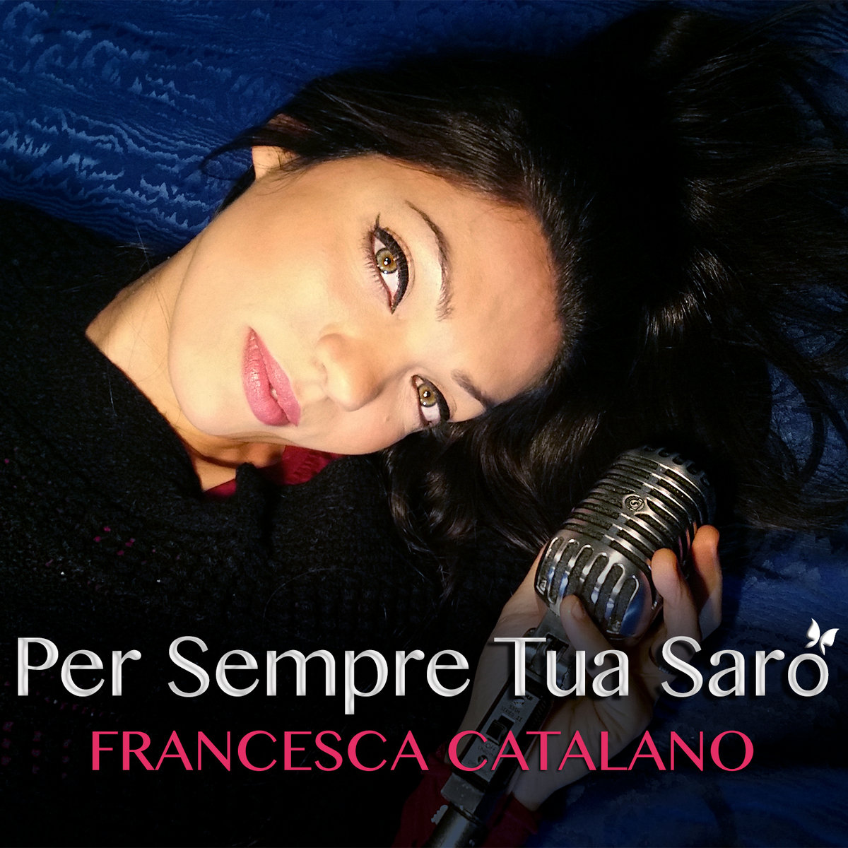 Per Sempre tua Sarò | Francesca