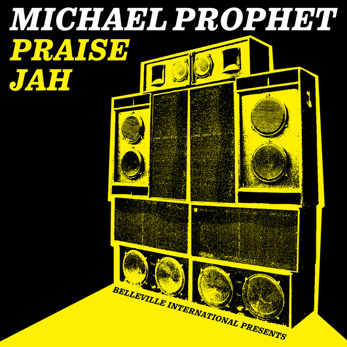 Praise Jah | Michael Prophet | Patate Records