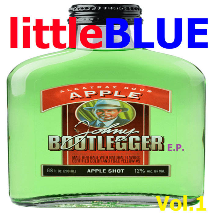 littleBLUE - BOOTLEGGER E.P. Vol.1 | littleBLUE