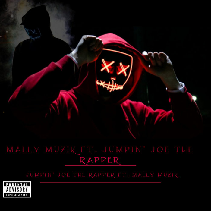 Mano Yee Mano | Mally Muzik and Jumpin' Joe The Rapper | Mally Muzik