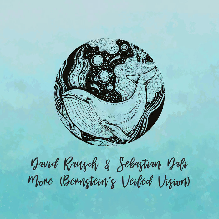 More (Incl. Bernstein remix) | David Rausch & Sebastian Dali | trndmsk