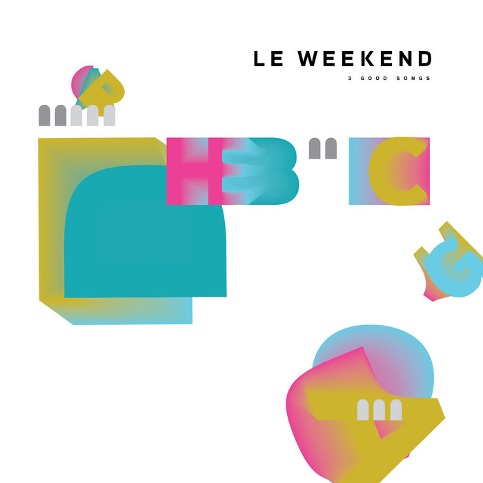 3 Good Songs Le Weekend 3-good-songs-le-weekend