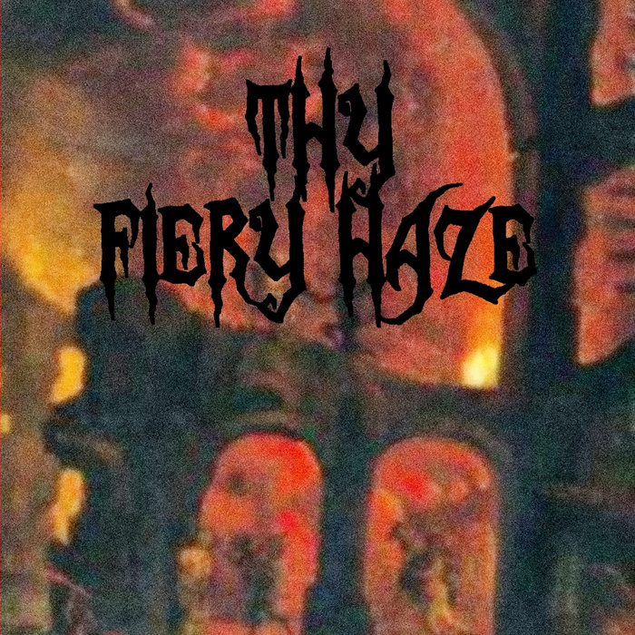 Abyss | Thy Fiery Haze | No Sleep Till Megiddo Records