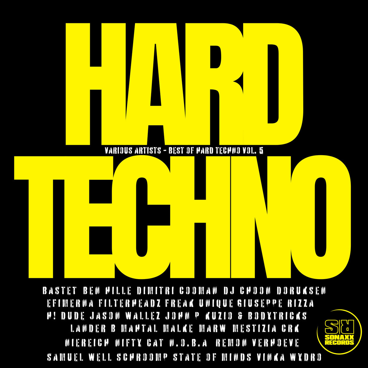 Best Of Hard Techno Vol. 7 (24 TRACKS) | Sonaxx Records