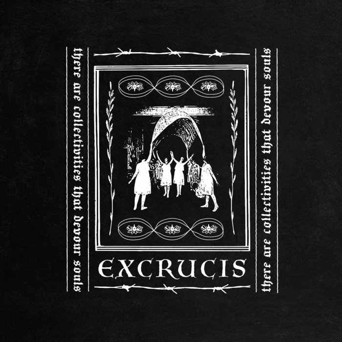 There are Collectivities that Devour Souls | EXCRUCIS | Zegema Beach ...