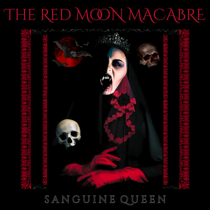 SANGUINE QUEEN & NOSFERATU | THE RED MOON MACABRE