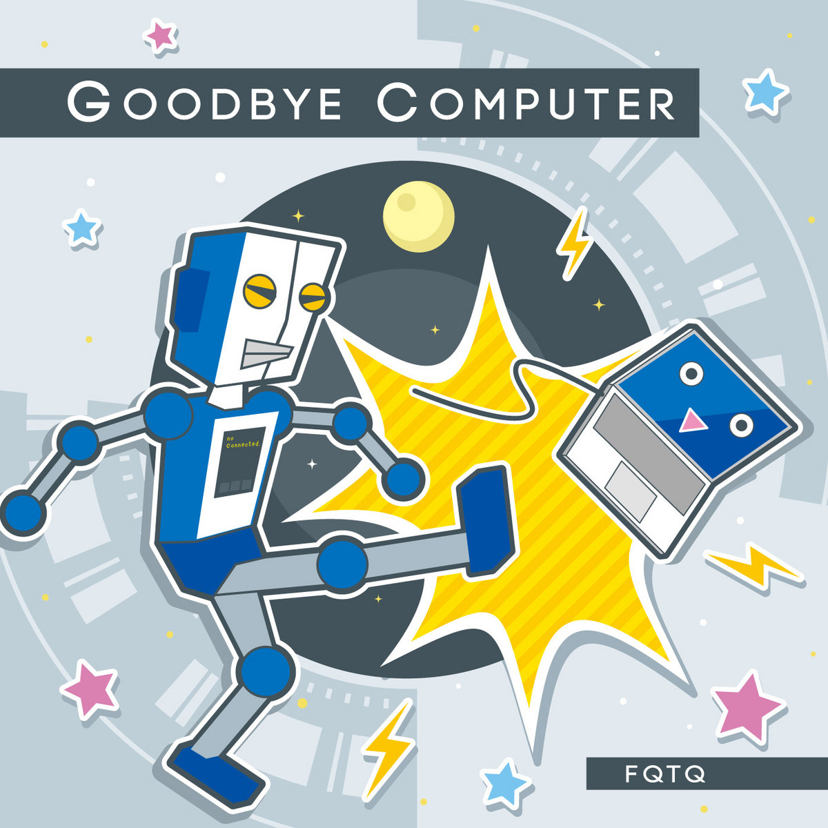 GOODBYE COMPUTER | FQTQ