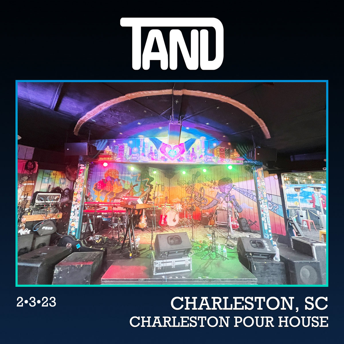 2023/02/03 Charleston Pour House, Charleston, SC | Tand