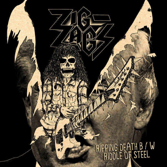 Ripping Death B/W Riddle of Steel | Zig Zags
