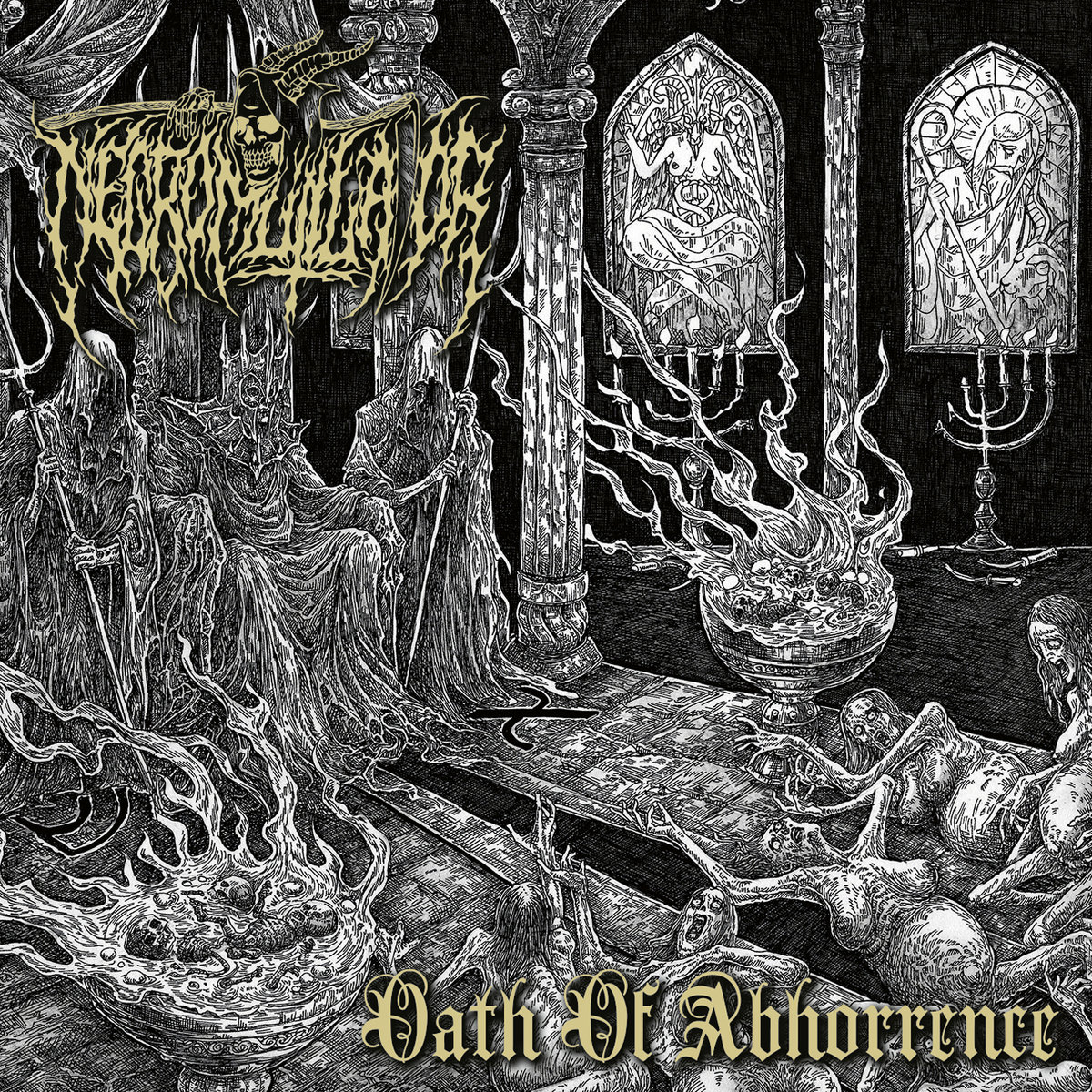 Oath Of Abhorrence | NECROMUTILATOR | Osmose Productions