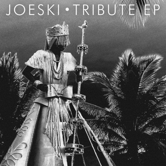 Tribute EP | Joeski | Crosstown Rebels
