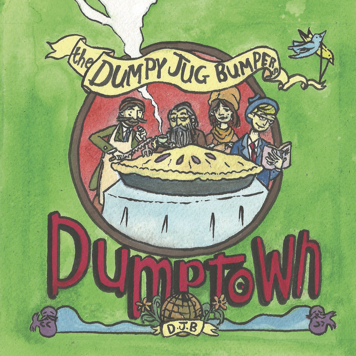 Dumptown | The Dumpy Jug Bumpers