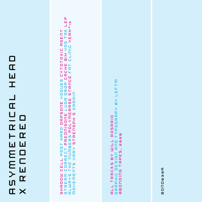 X-Rendered | Asymmetrical Head | Bonding Tapes