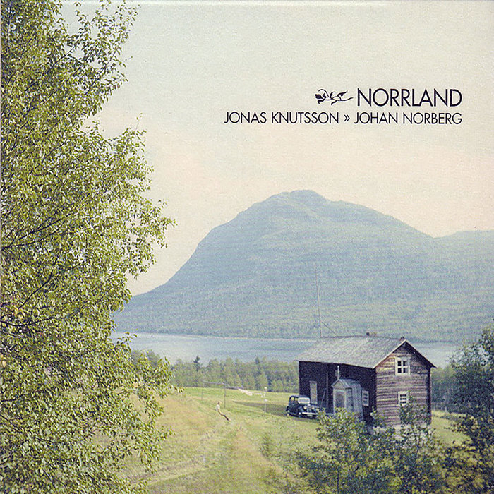 JONAS KNUTSSON & JOHAN NORBERG - Norrland | JONAS KNUTSSON & JOHAN ...