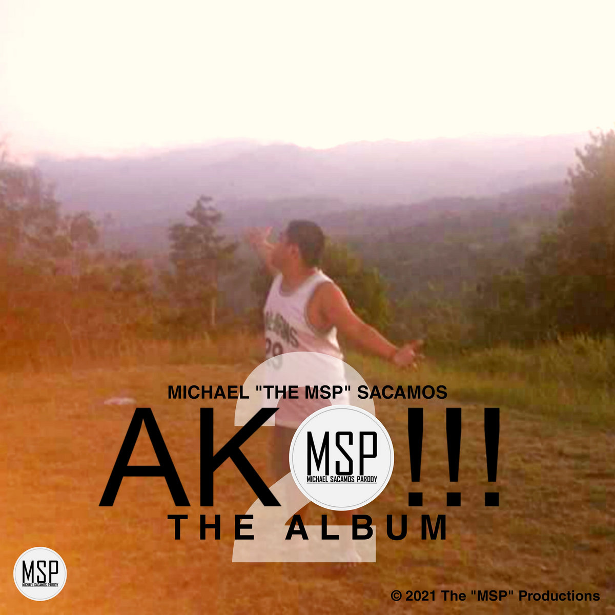 Michael "The MSP" Sacamos "MSP" AKO The Album 2 | Michael Sacamos