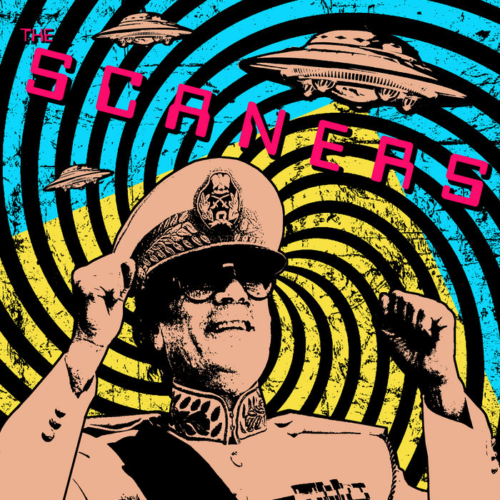 The Scaners 7" | The Scaners | the Scaners